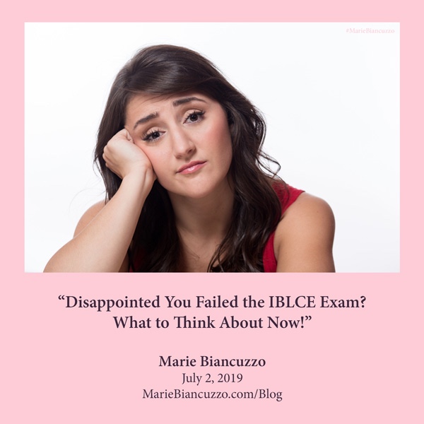 Disappointed You Failed the IBCLC Exam? What to Think About Now ...